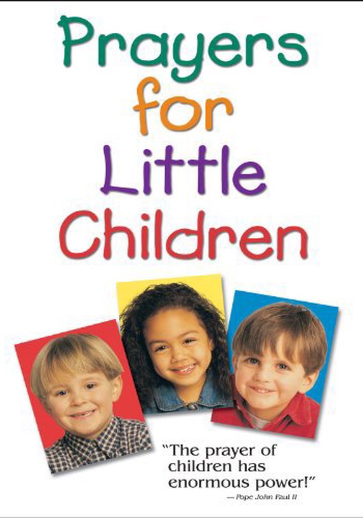Prayers for Little Children streaming online