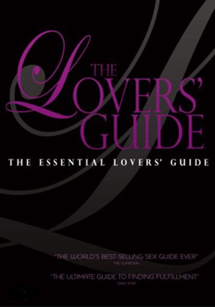 The Essential Lovers' Guide - Stream: Online anschauen