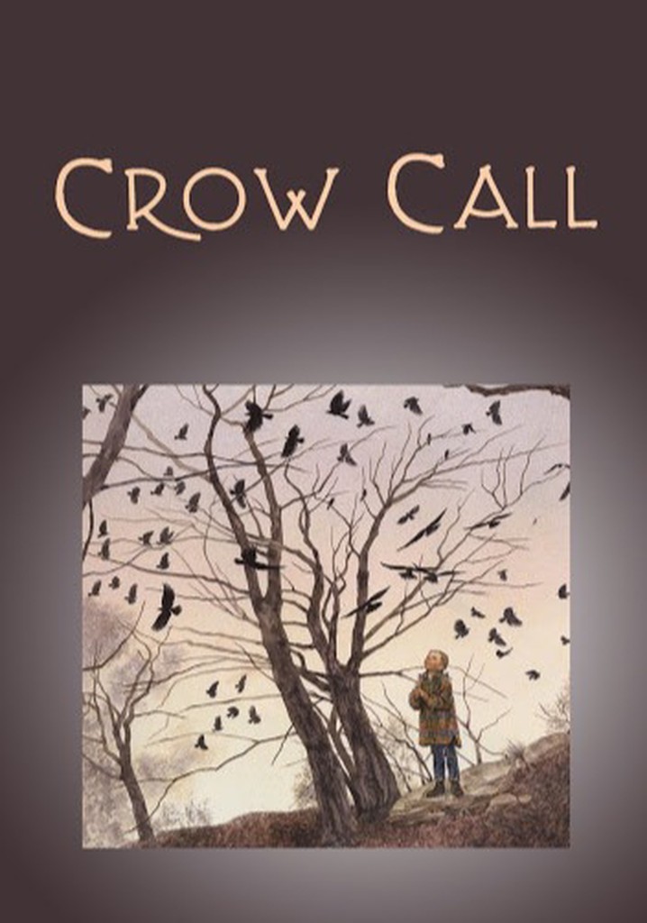 Crow Call streaming: where to watch movie online?