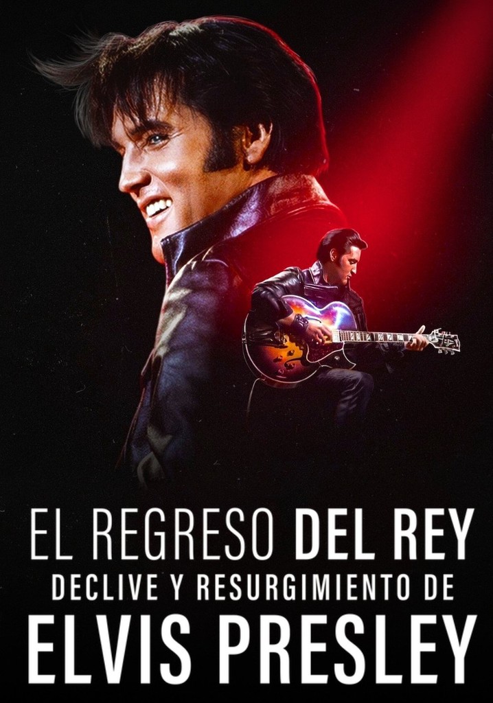 El regreso del Rey: Declive y resurgimiento de Elvis Presley