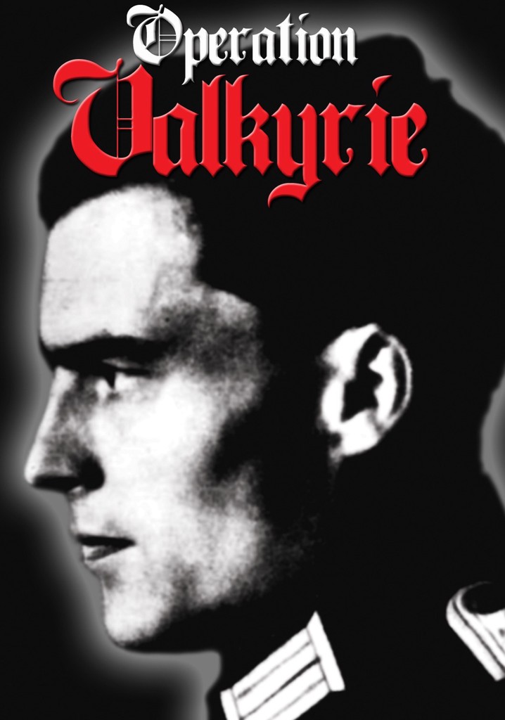 Operation Valkyrie - movie: watch streaming online