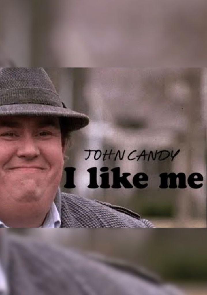 John Candy: I Like Me - movie: watch streaming online
