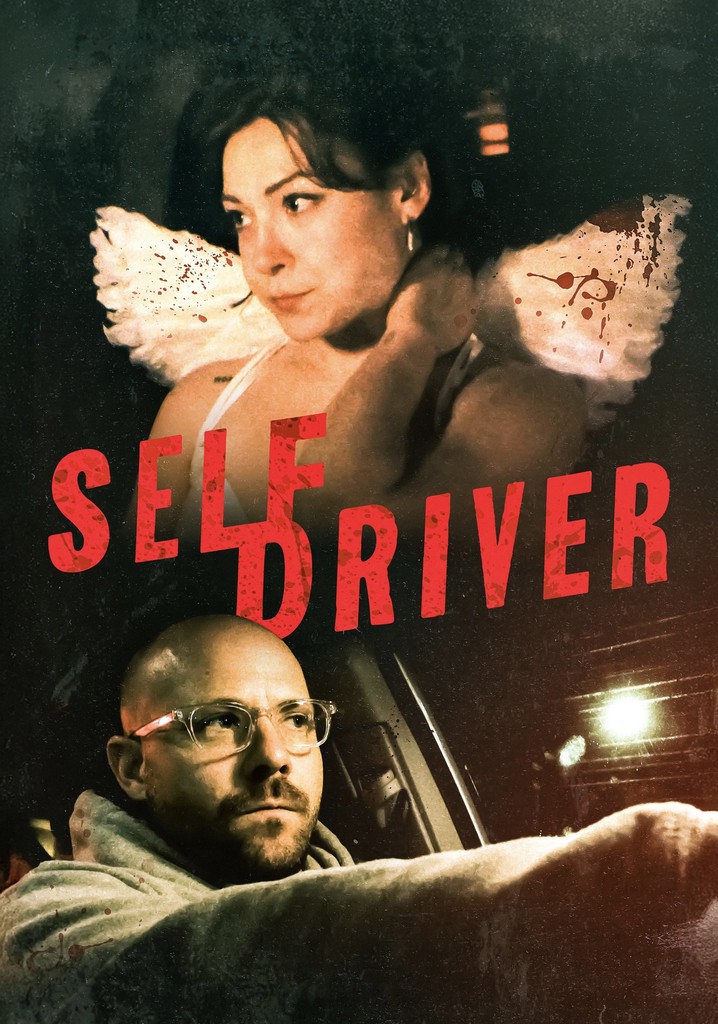 Self Driver streaming: where to watch movie online?