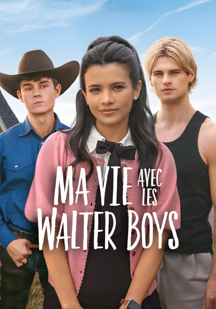 }Saison 3 Ma vie avec les Walter Boys streaming: voir épisodes
