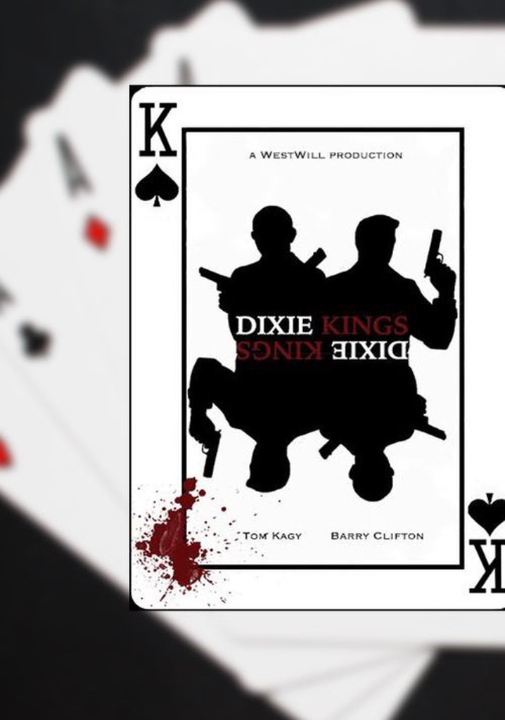 Dixie Kings - movie: where to watch streaming online