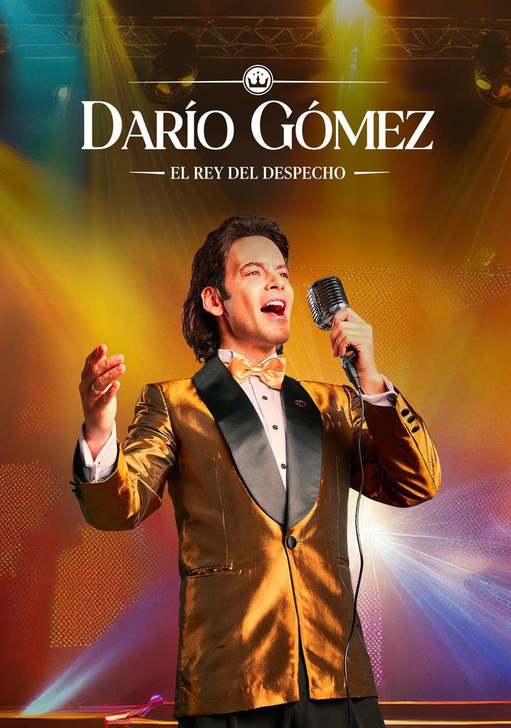 Darío Gómez El Rey del Despecho - Ver la serie online