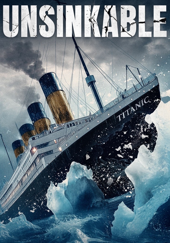 Unsinkable streaming: where to watch movie online?