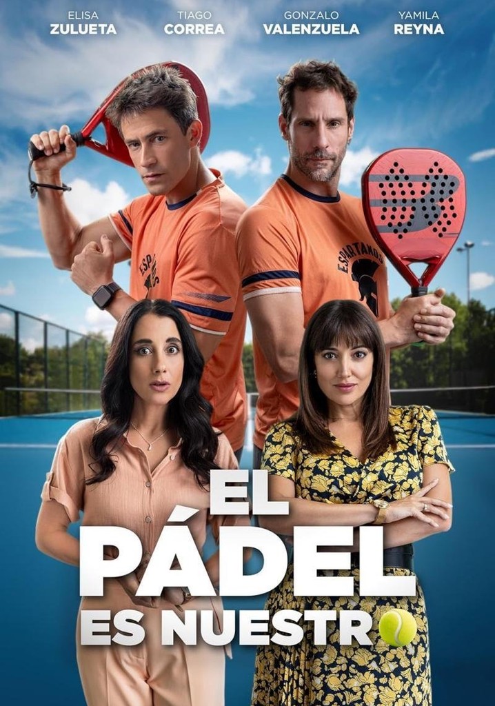 El pádel es nuestro - película: Ver online en español