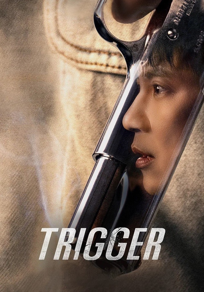 Trigger - watch tv show streaming online