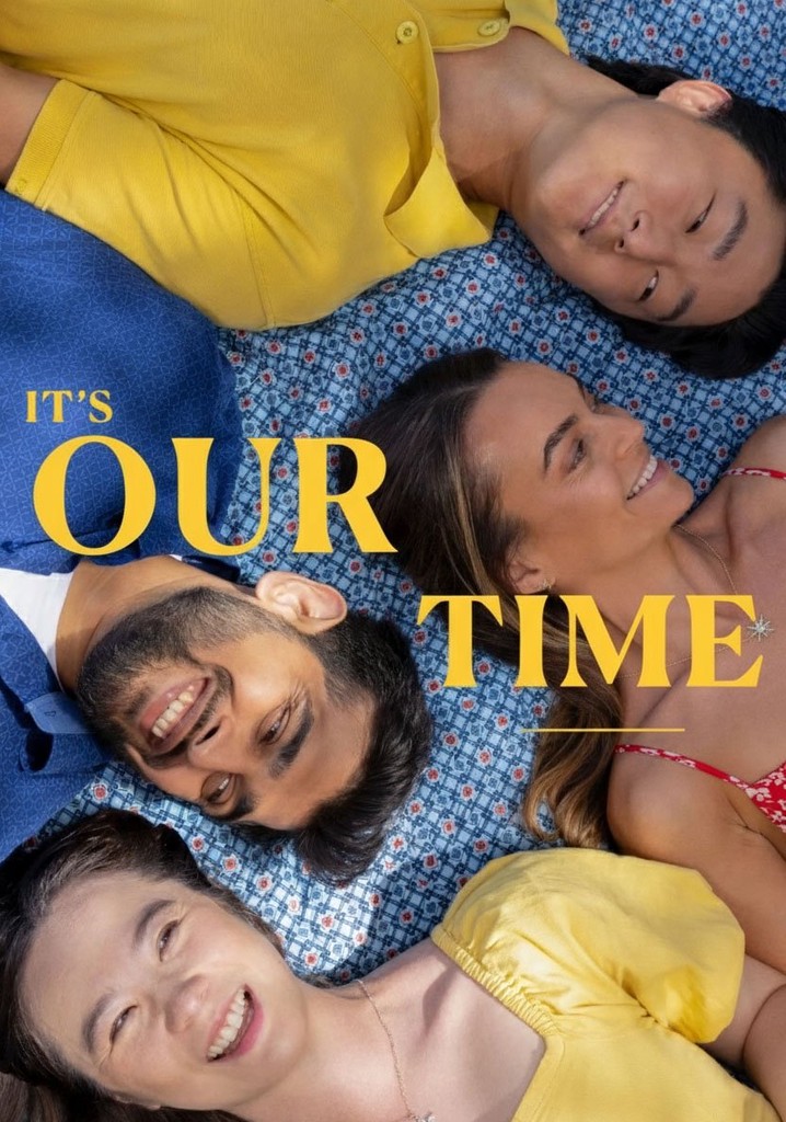 It's Our Time streaming: where to watch online?