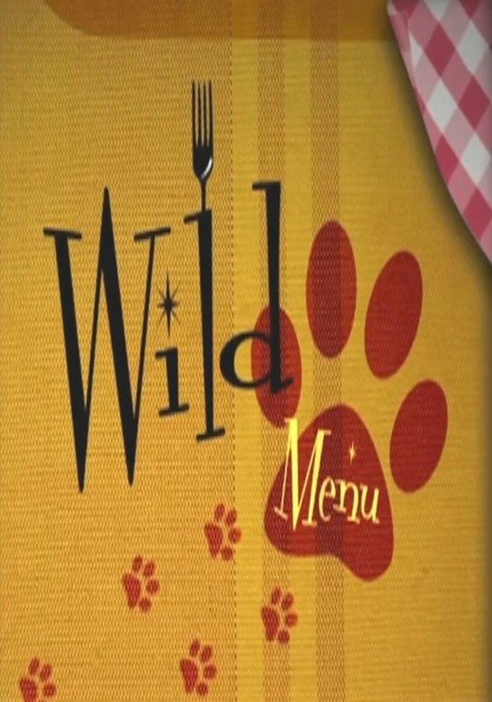 Wild Menu - watch tv show streaming online