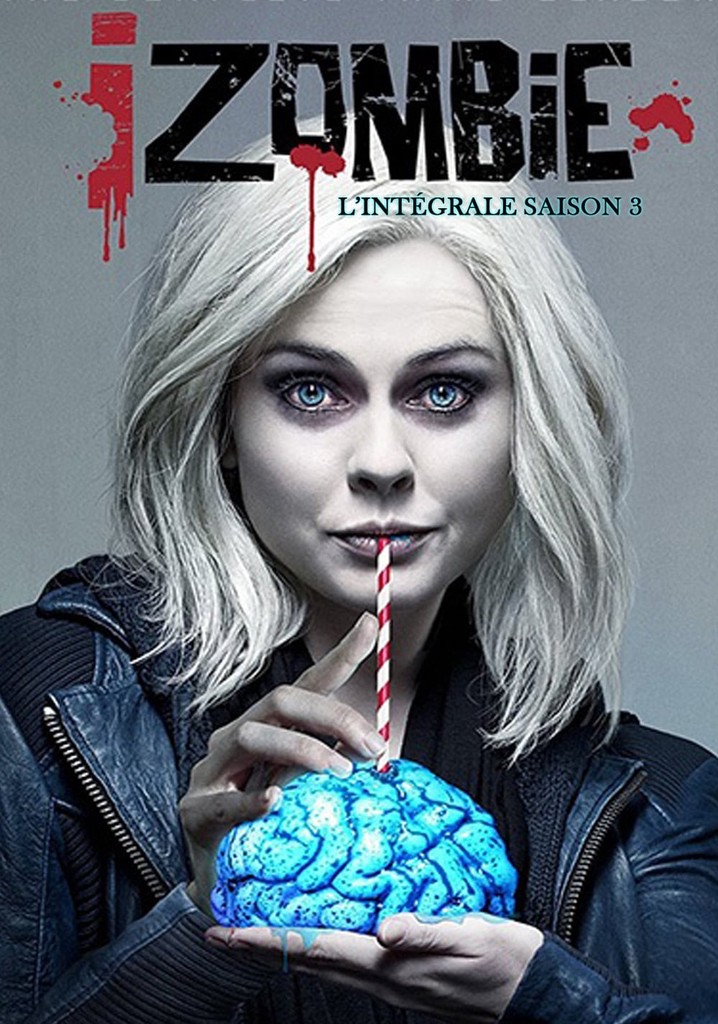 Saison 3 iZombie streaming: où regarder les épisodes?