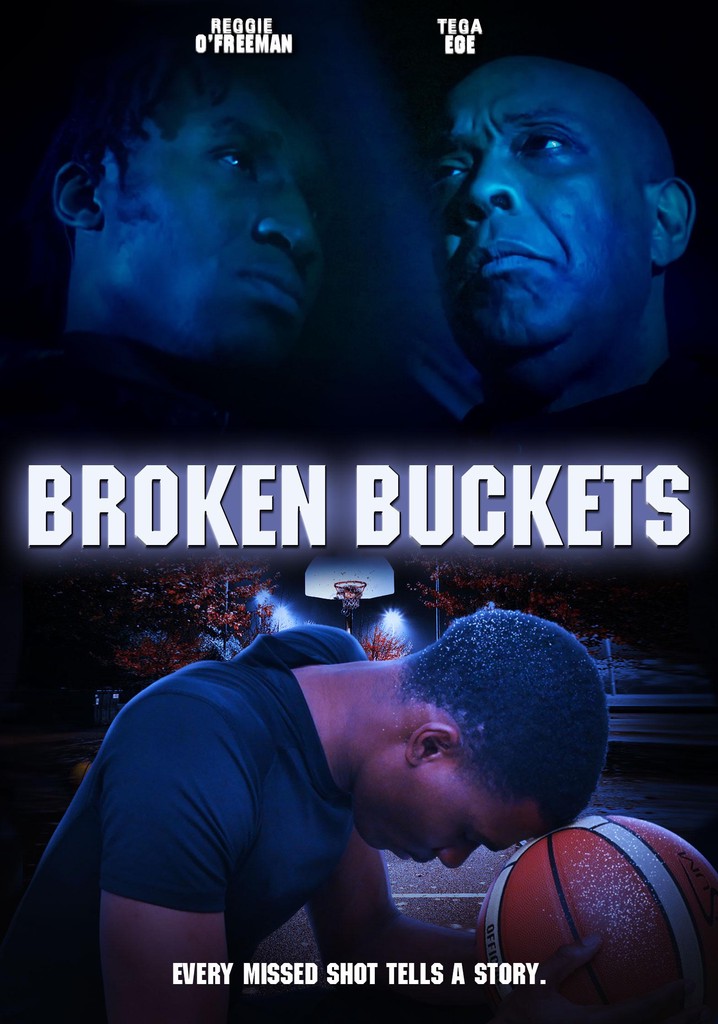 Broken Buckets - movie: watch stream online