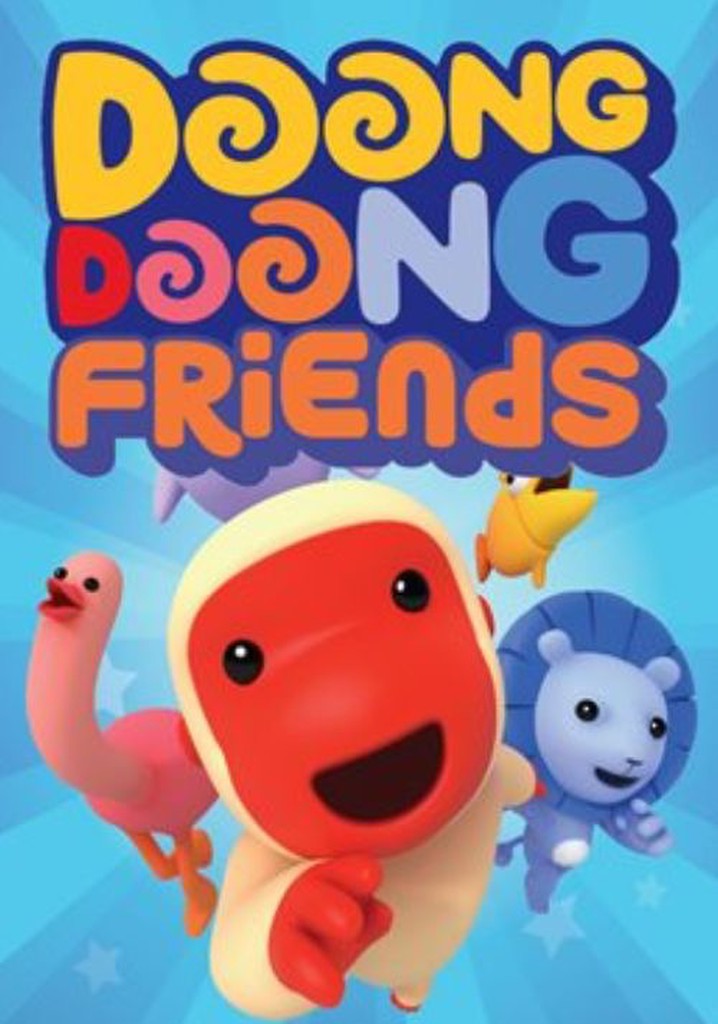 Doong Doong Friends - streaming tv show online