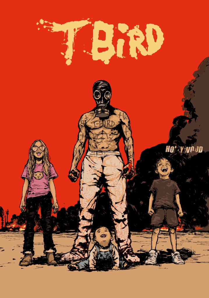 T Bird - movie: where to watch stream online