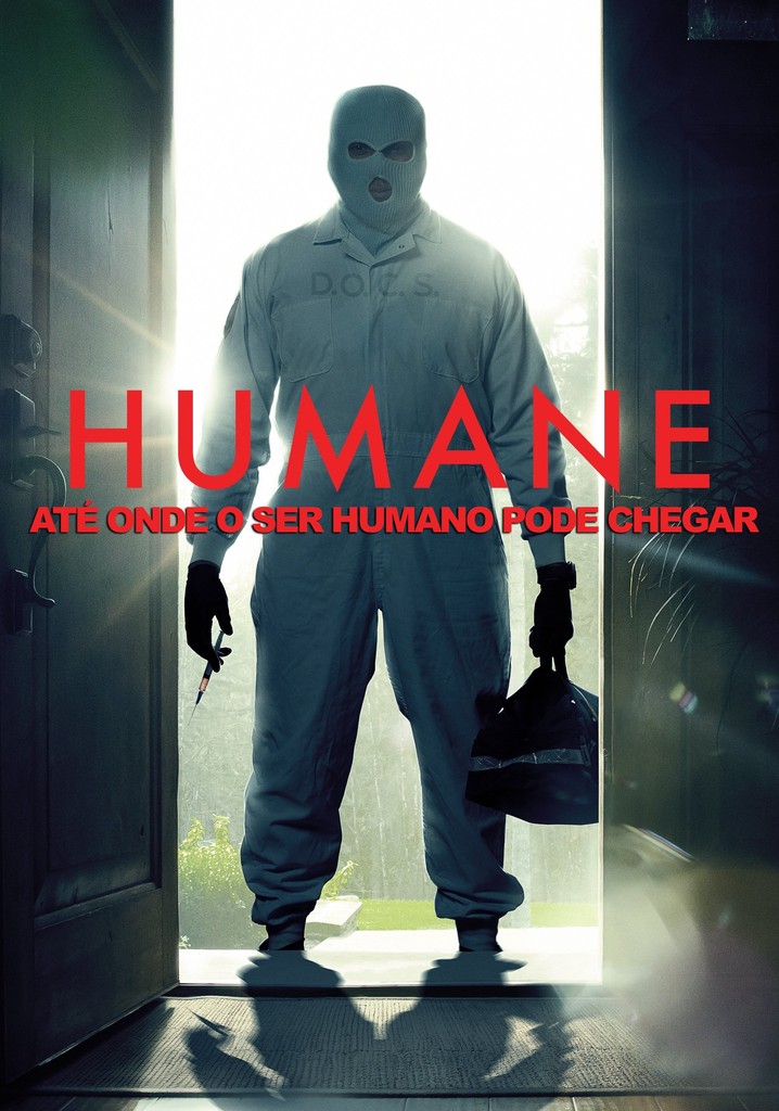 Humane filme - Veja onde assistir online