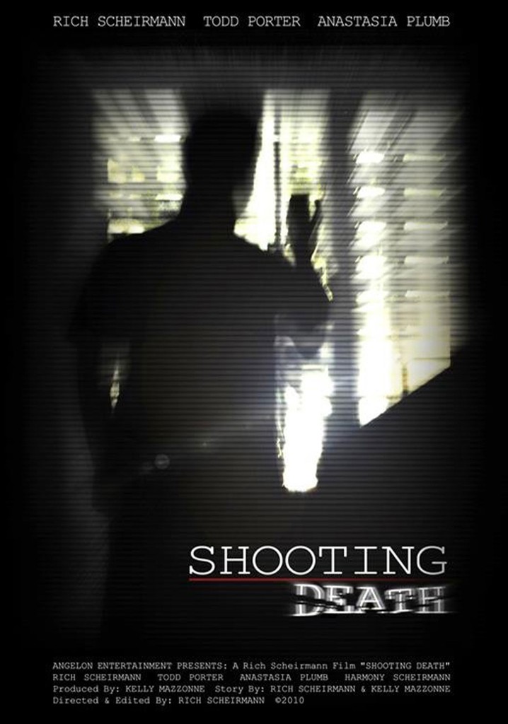 Shooting Death - elokuva: suoratoista netissä