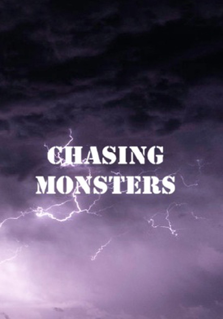 Chasing Monsters streaming: where to watch online?