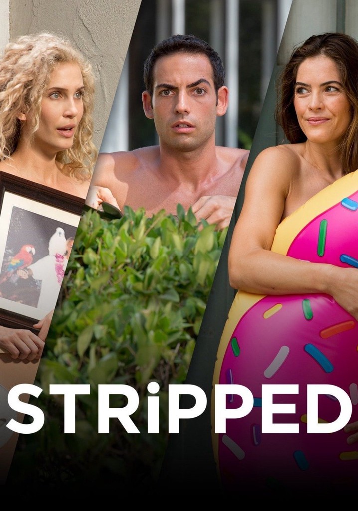 Stripped - watch tv show streaming online