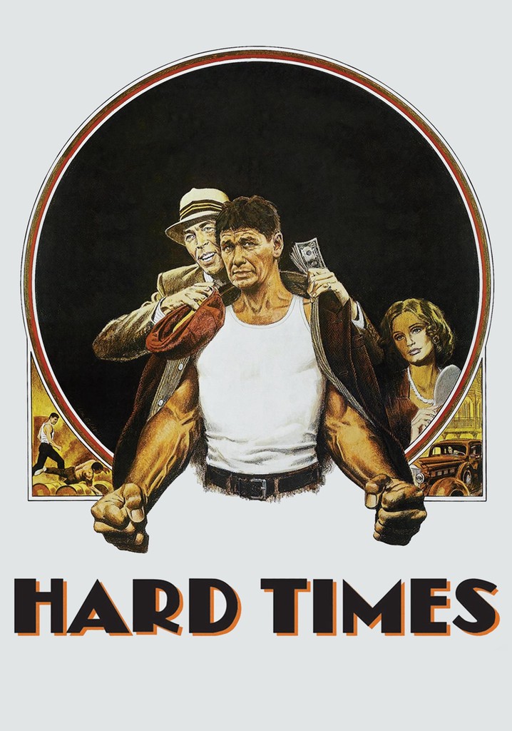 Hard Times - movie: where to watch streaming online