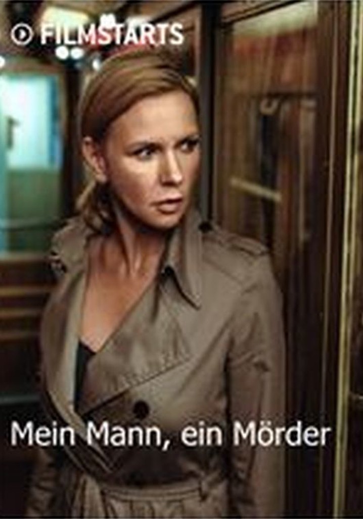 Mein Mann, ein Mörder - Stream: Jetzt Film online anschauen