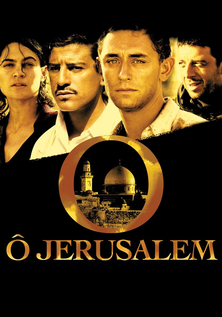 Regarder Ô Jerusalem en streaming complet et légal