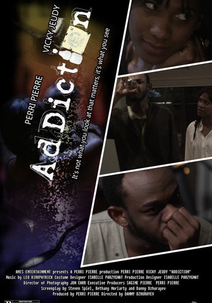 Addiction streaming: where to watch movie online?