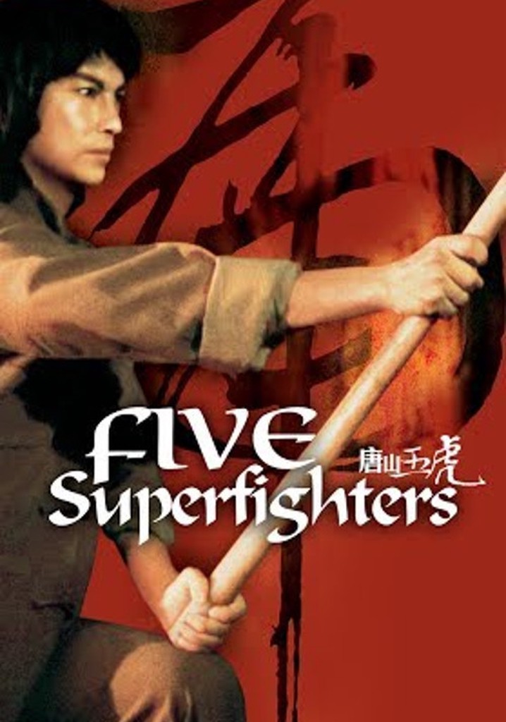 Five Superfighters streaming: where to watch online?
