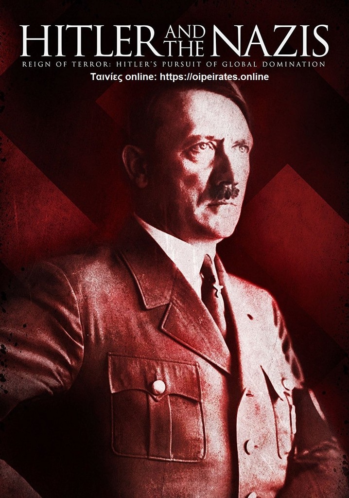 Hitler and the Nazis - streaming tv show online