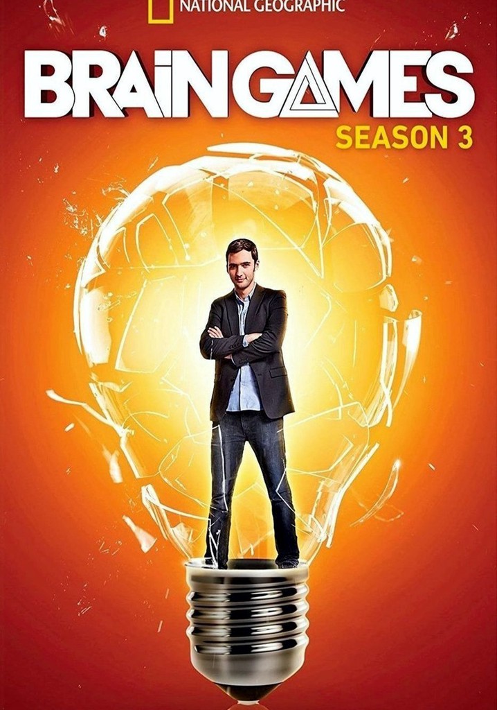Brain Games Season 3 - watch full episodes streaming online