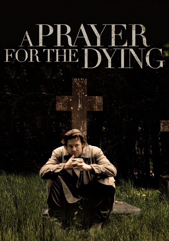 A Prayer for the Dying streaming: where to watch online?