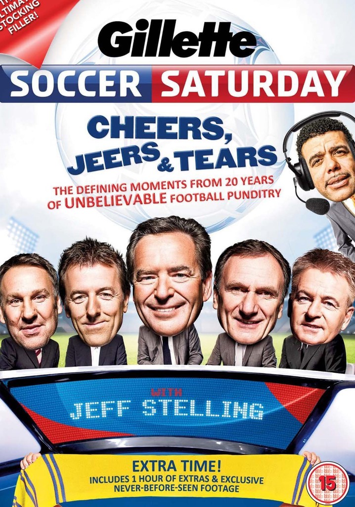 Gillette Soccer Saturday - Cheers, Jeers & Tears - streaming