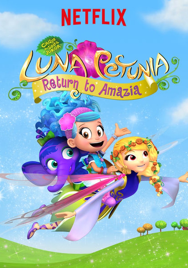 Luna Petunia Return to Amazia - streaming online