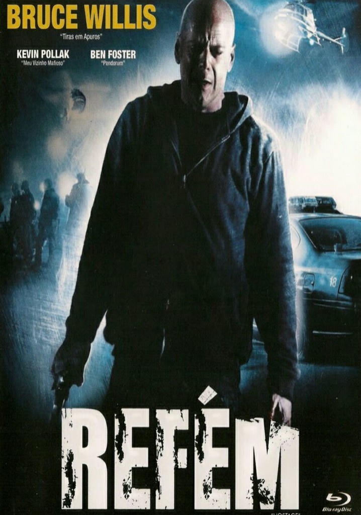 Hostage - Reféns filme - Veja onde assistir
