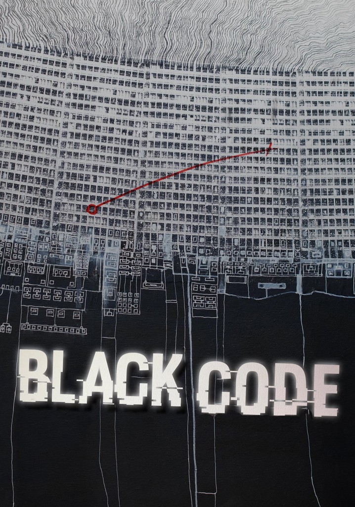 Black Code streaming: where to watch movie online?