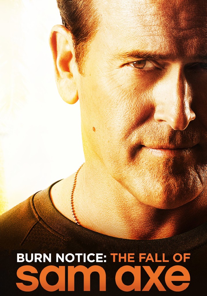 Burn Notice: The Fall of Sam Axe streaming online