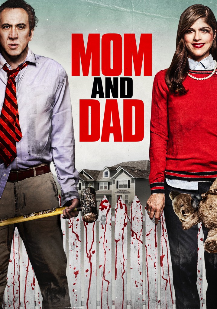 Mom And Dad Streaming Where To Watch Movie Online