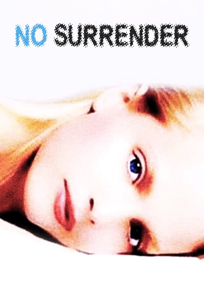 No Surrender streaming: where to watch movie online?