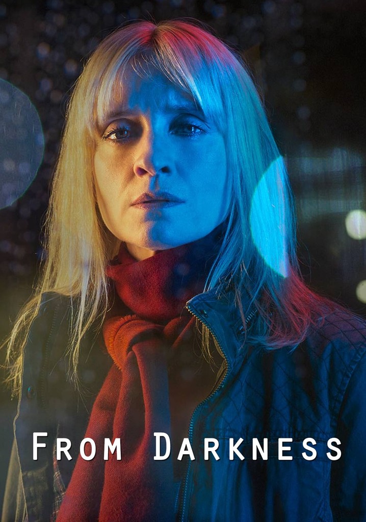 From Darkness - streaming tv show online