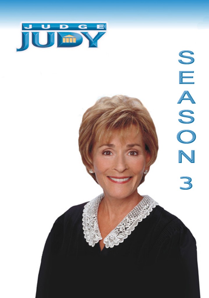 Judge Judy Season 3 - watch full episodes streaming online