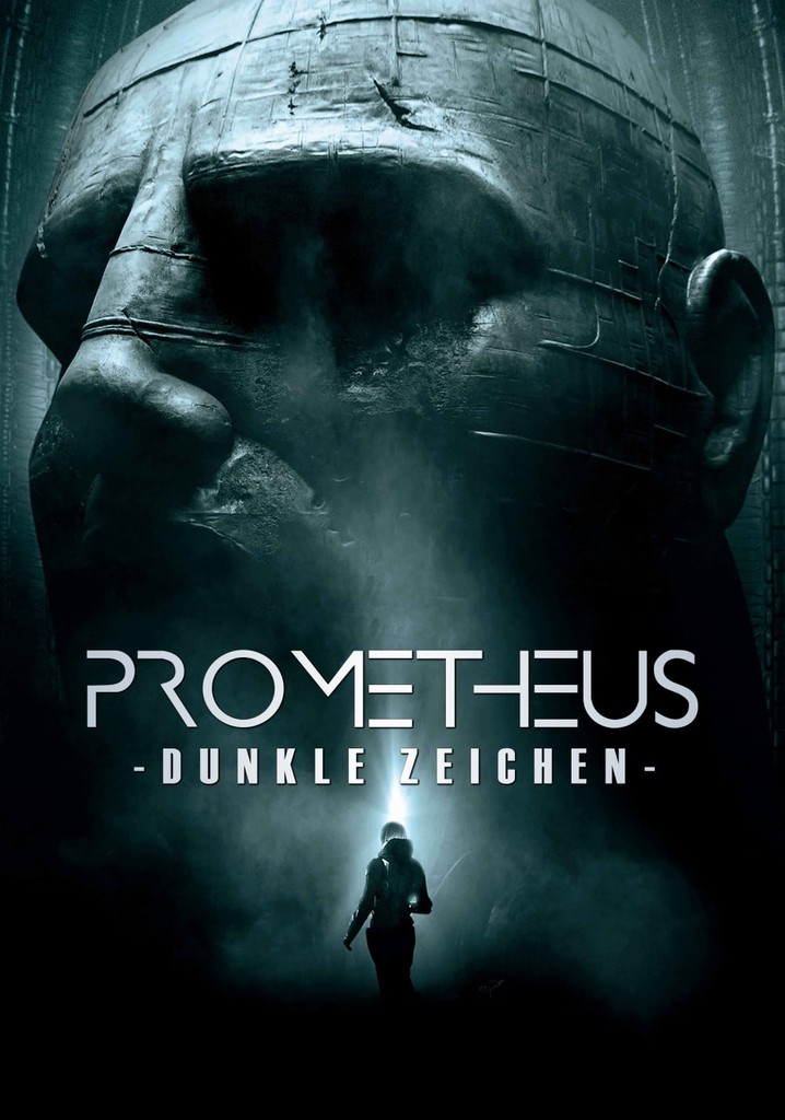 Prometheus - Dunkle Zeichen - Stream: Online anschauen
