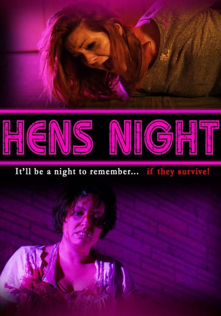 Hens Night streaming: where to watch movie online?