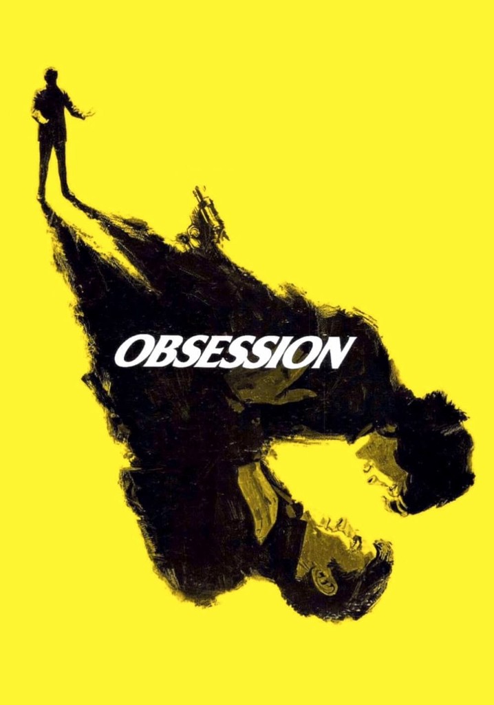Obsession filme - Veja onde assistir online