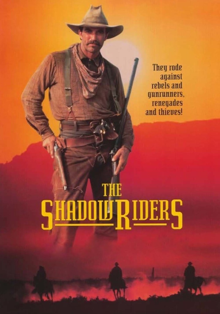 The Shadow Riders - movie: watch stream online