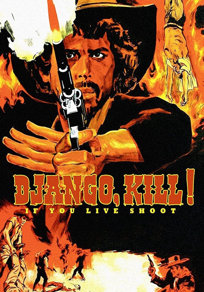 Django Kill... If You Live, Shoot! streaming