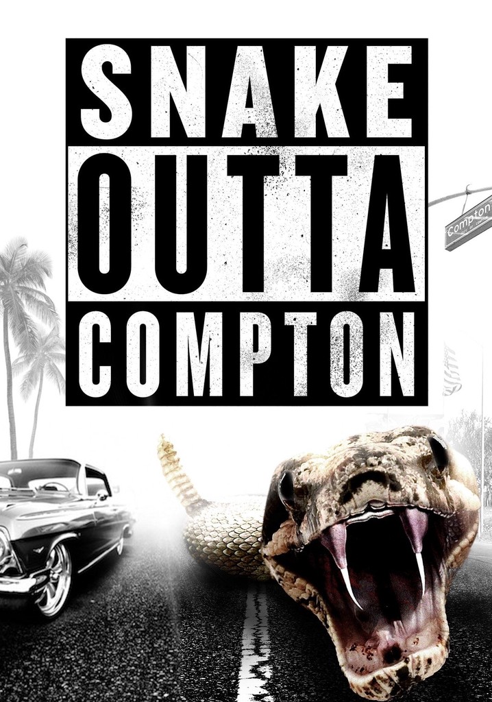 Snake Outta Compton - Stream: Jetzt Film online anschauen