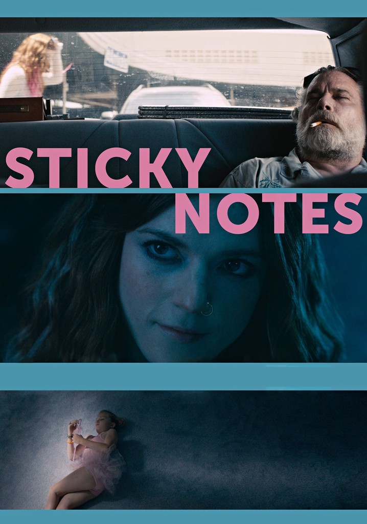 Sticky Notes streaming: where to watch movie online?