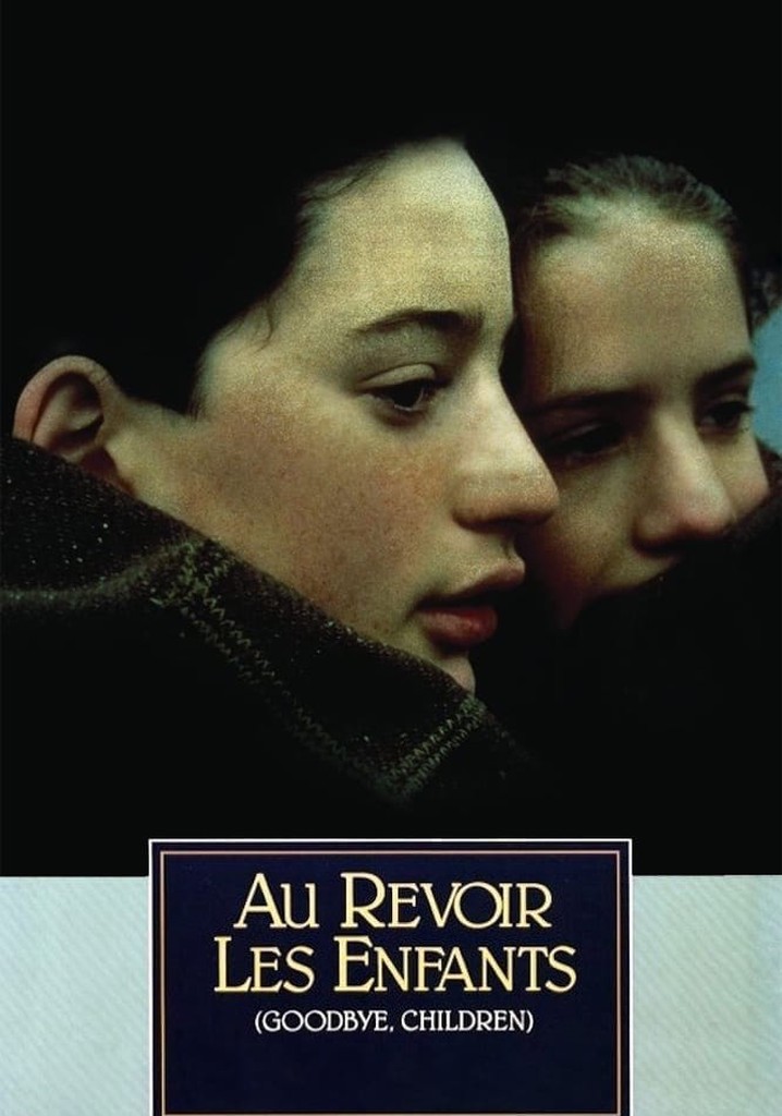 Au Revoir les Enfants - movie: watch streaming online