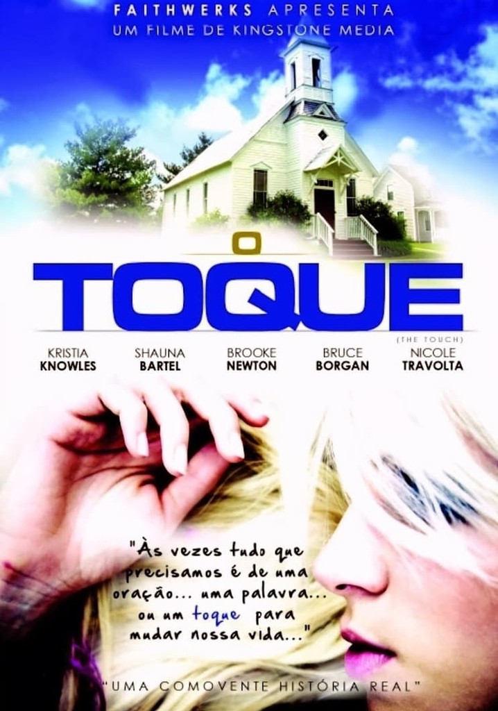 O Toque filme - Veja onde assistir online