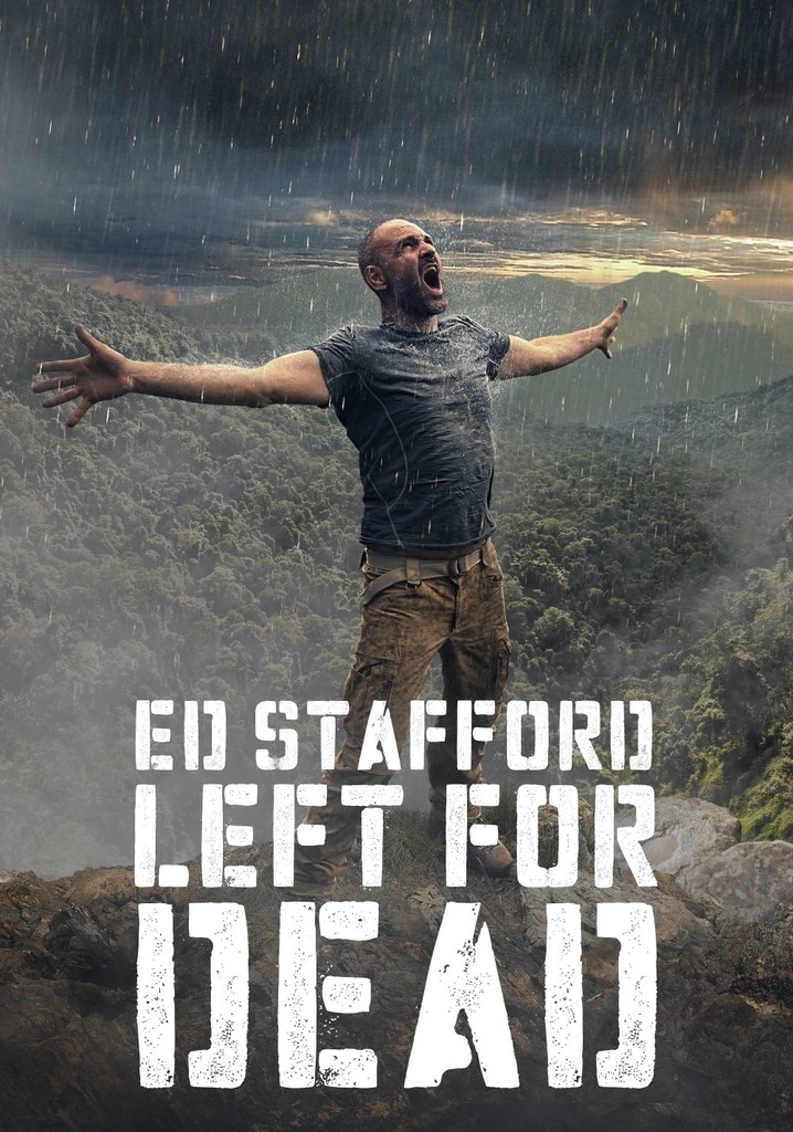 Ed Stafford al límite - Ver la serie de tv online